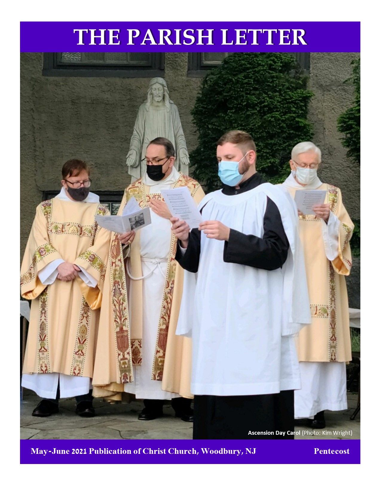 May – June 2021 PARISH LETTER – Christ Church Woodbury, Woodbury, NJ May – June 2021 PARISH LETTER – Christ Church Woodbury, Woodbury, NJ